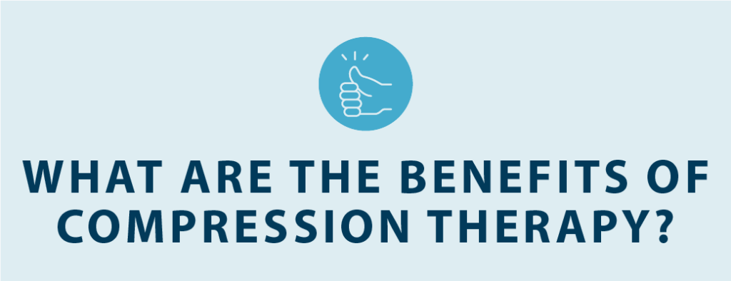 What Are the Benefits of Compression Therapy? - Tactile Medical